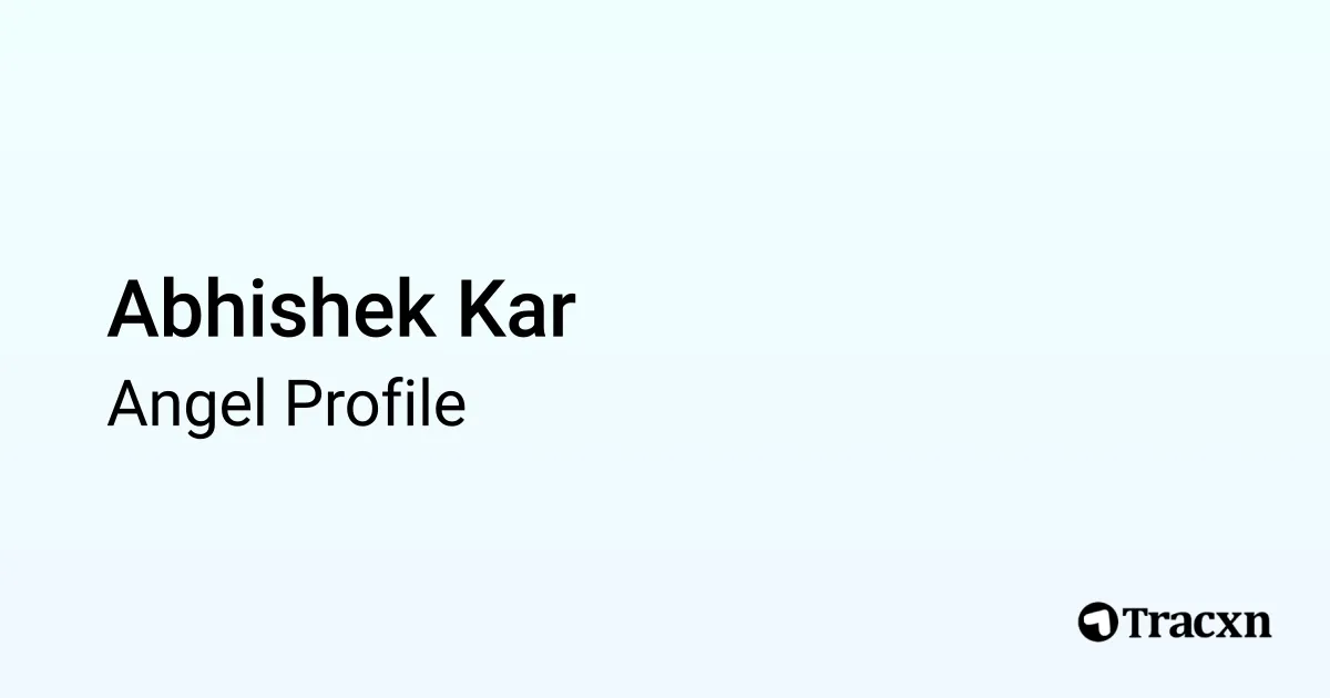 Abhishek Kar - 2026 Portfolio - Tracxn