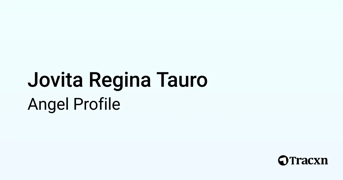 Jovita Regina Tauro - 2025 Portfolio - Tracxn
