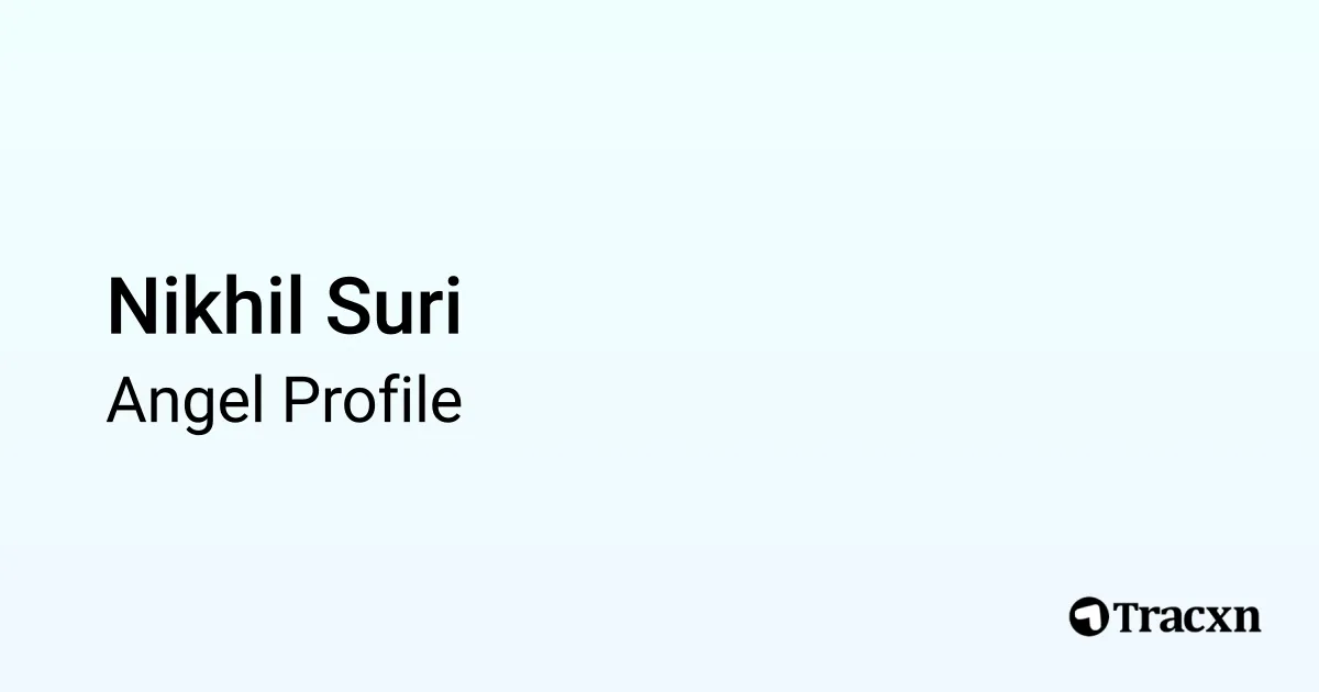 Nikhil Suri - 2025 Portfolio - Tracxn