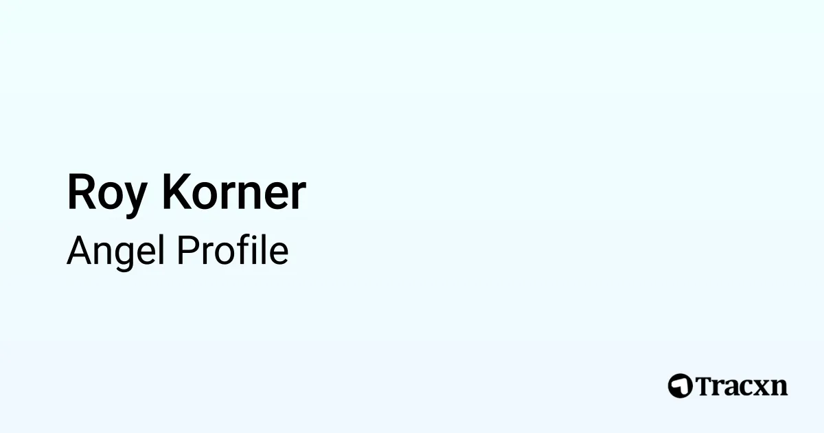 Roy Korner - 2025 Portfolio - Tracxn