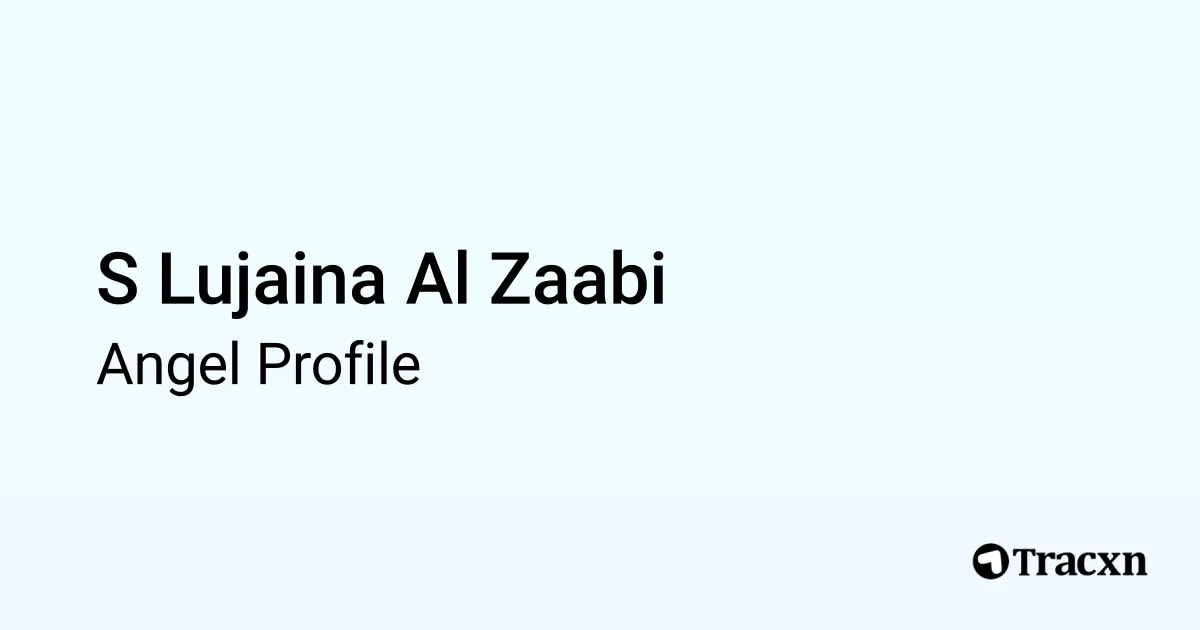 S Lujaina Al Zaabi - 2025 Portfolio - Tracxn