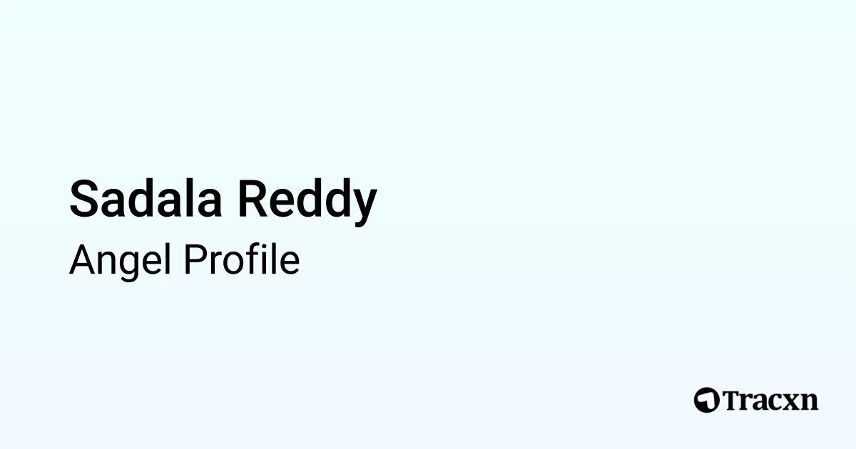 Sadala Reddy - 2026 Portfolio - Tracxn