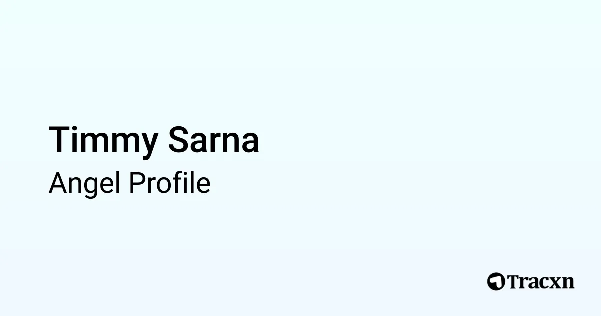 Timmy Sarna - 2026 Portfolio - Tracxn