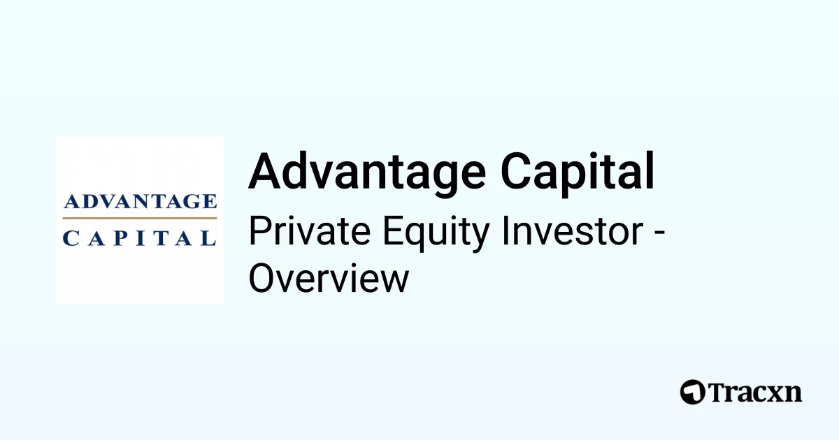 Advantage Capital - 2025 Investor Profile, Portfolio, Team & Exits - Tracxn