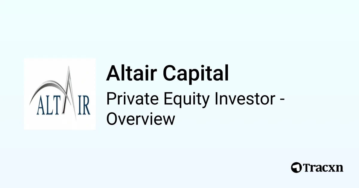 Altair Capital - 2026 Investor Profile, Portfolio & Team - Tracxn
