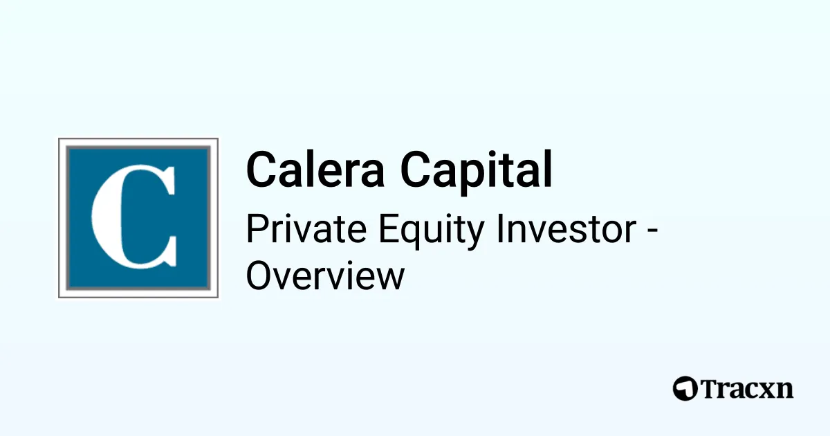 Calera Capital - 2025 Investor Profile, Portfolio, Team & Exits - Tracxn