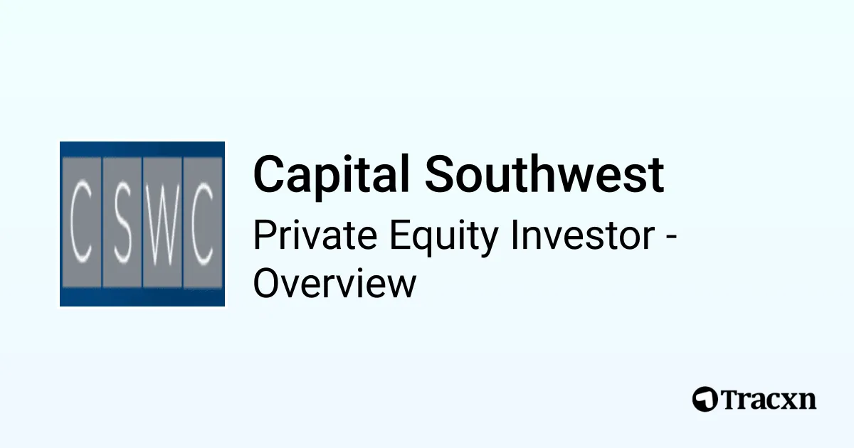 Capital Southwest - 2026 Investor Profile, Portfolio, Team & Exits - Tracxn
