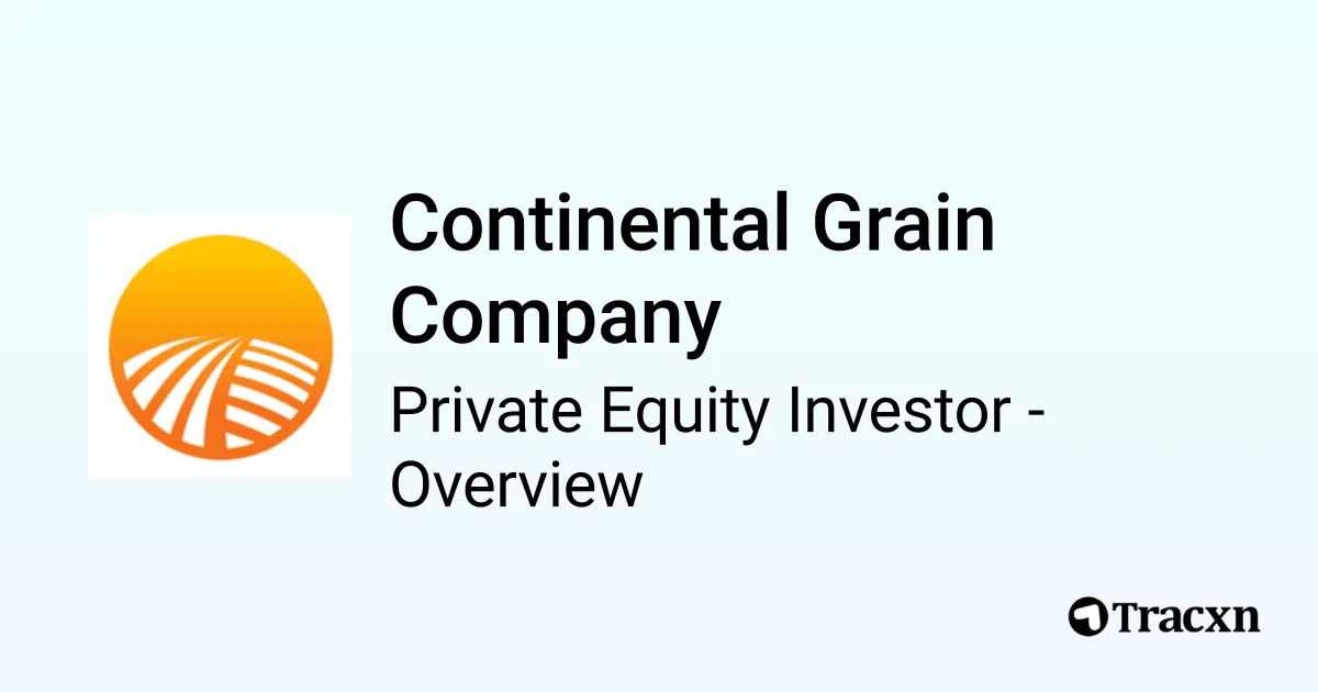 Continental Grain Company - 2025 Investor Profile, Portfolio, Team ...