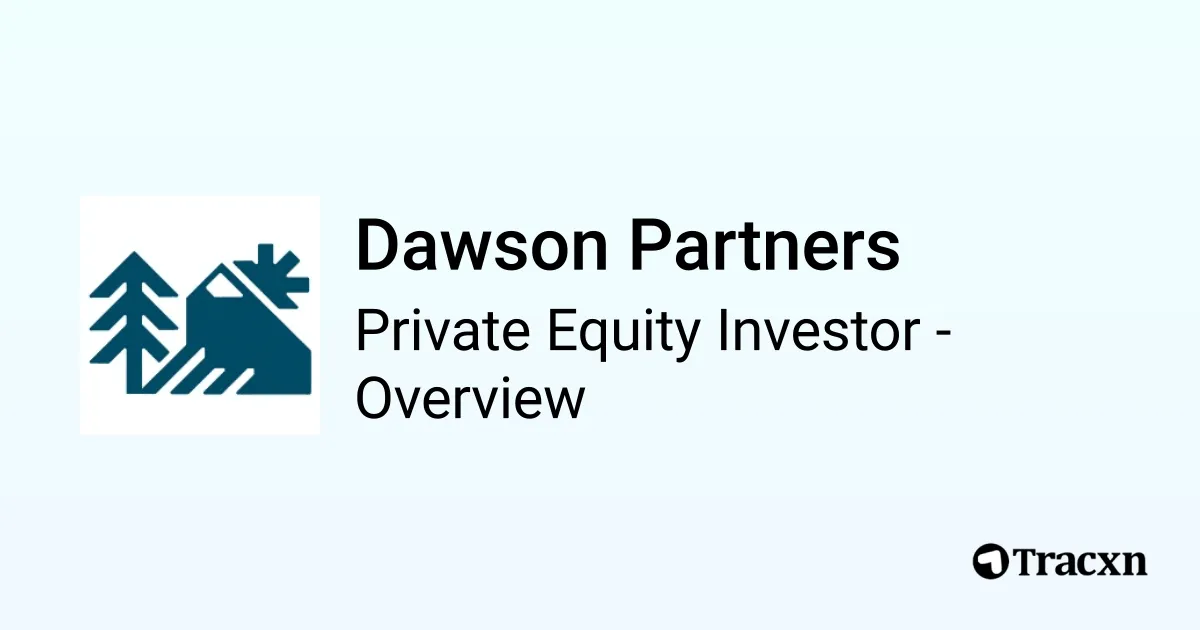 Dawson Partners - 2025 Investor Profile & Team - Tracxn