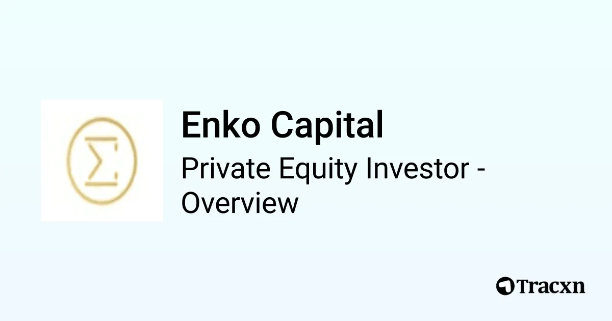 Enko Capital - 2025 Investor Profile, Portfolio & Team - Tracxn