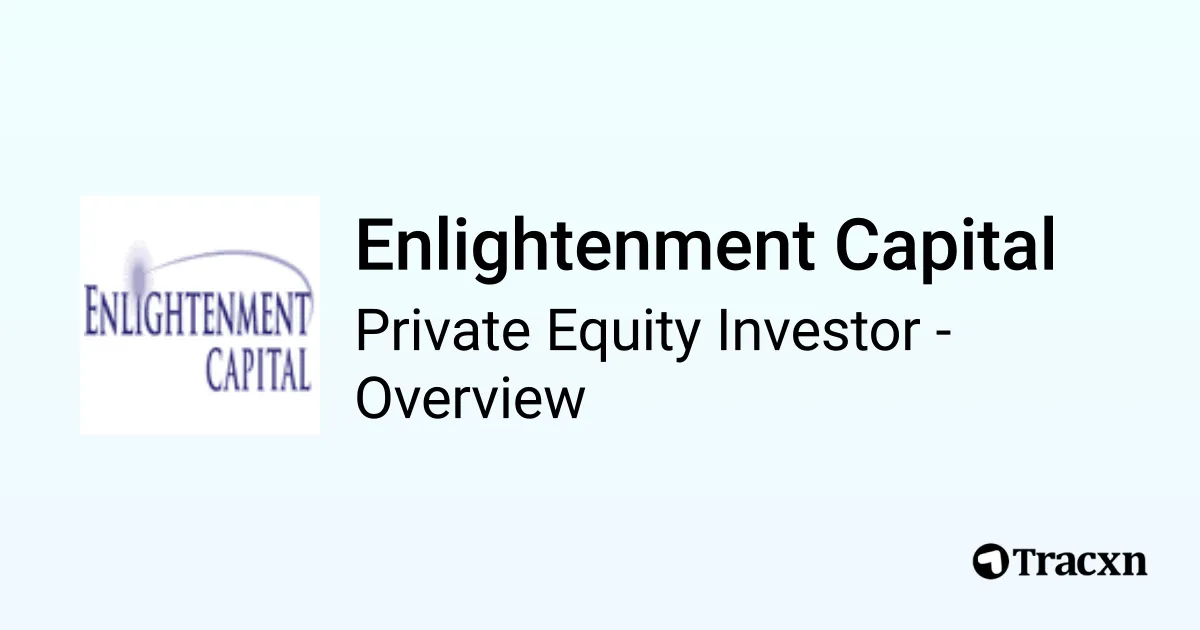 Enlightenment Capital - 2025 Investor Profile, Portfolio, Team & Exits ...