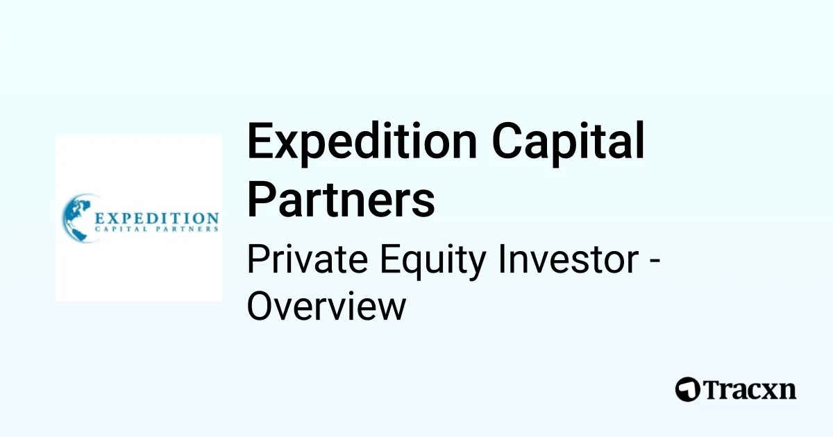 Expedition Capital Partners - 2026 Investor Profile, Portfolio, Team ...