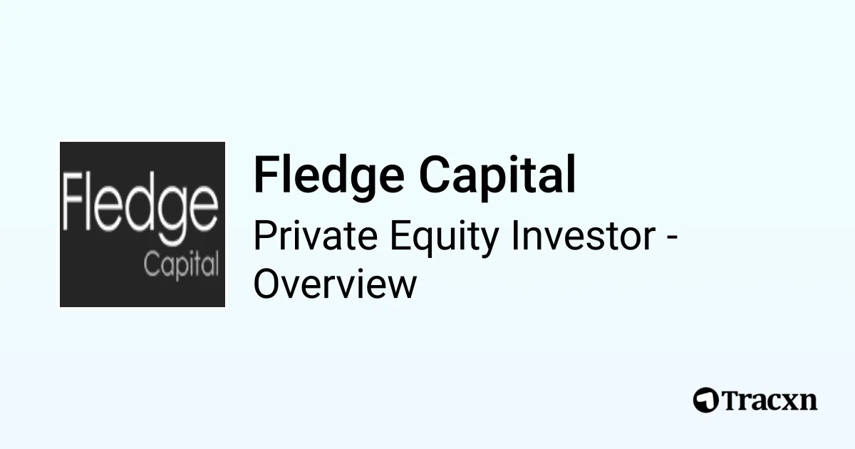 Fledge Capital - 2026 Investor Profile, Portfolio & Team - Tracxn