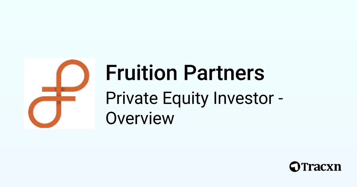 Fruition Partners - 2025 Investor Profile, Portfolio, Team & Exits - Tracxn