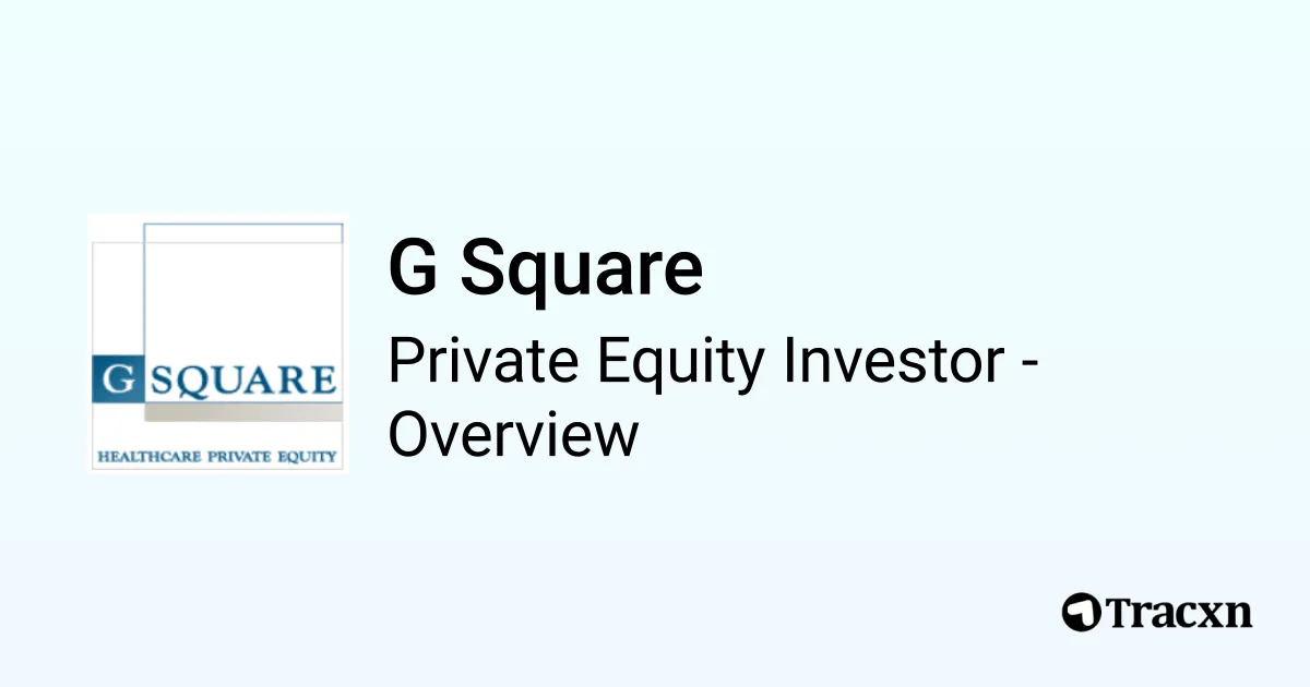 G Square - 2026 Investor Profile, Portfolio, Team & Exits - Tracxn