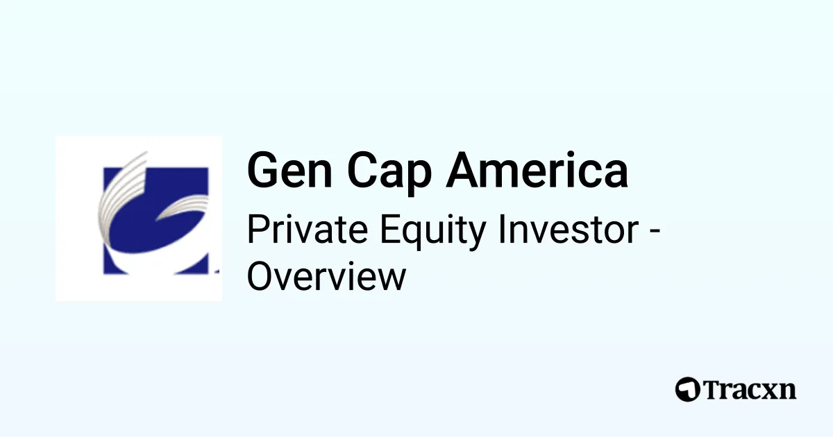 Gen Cap America - 2025 Investor Profile, Portfolio, Team & Exits - Tracxn