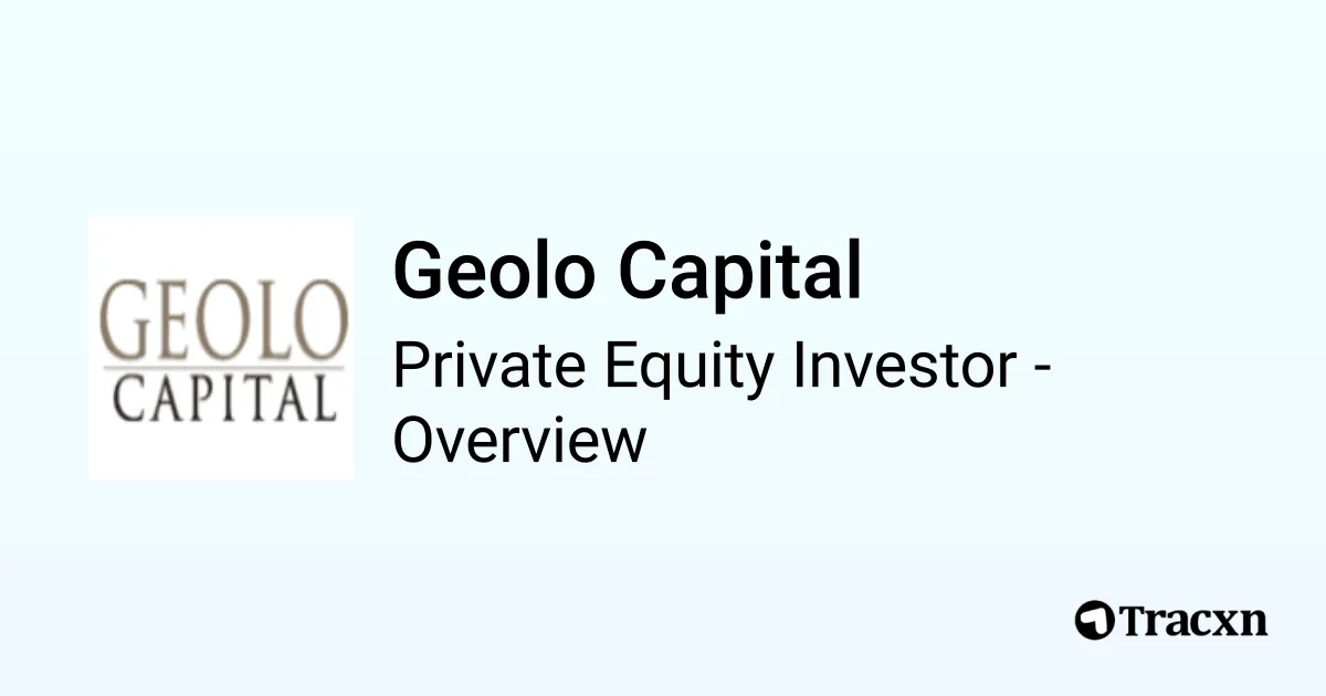 Geolo Capital - 2026 Investor Profile, Portfolio, Team & Exits - Tracxn