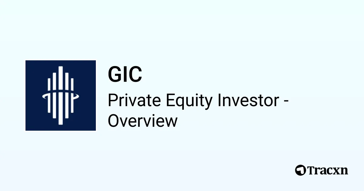 GIC - 2025 Investor Profile, Portfolio, Team & Exits - Tracxn