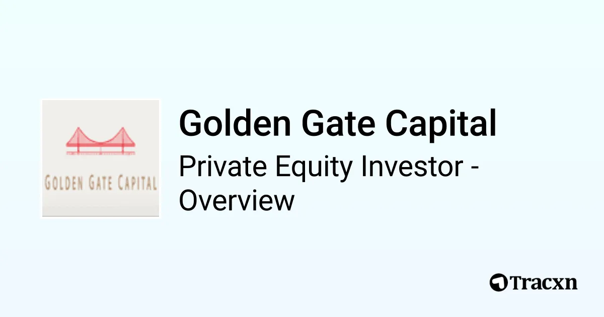 Golden Gate Capital - 2026 Investor Profile, Portfolio, Team & Exits ...