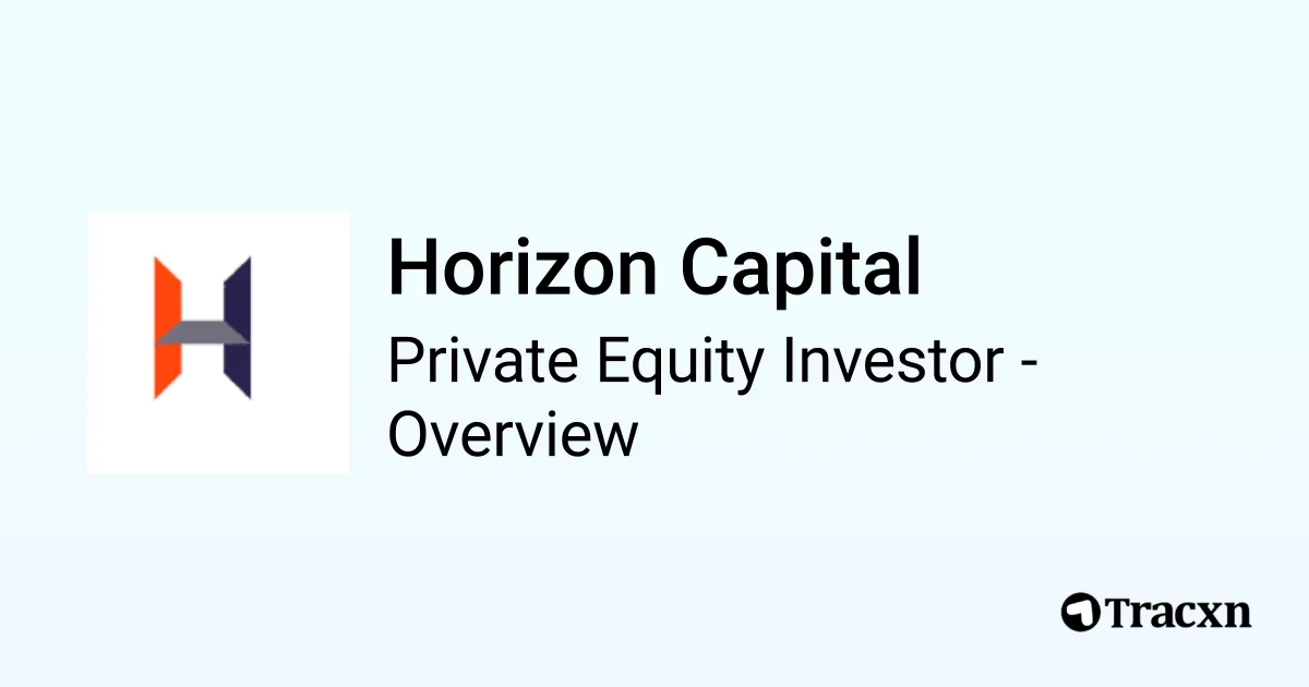Horizon Capital - 2025 Investor Profile, Portfolio, Team & Exits - Tracxn