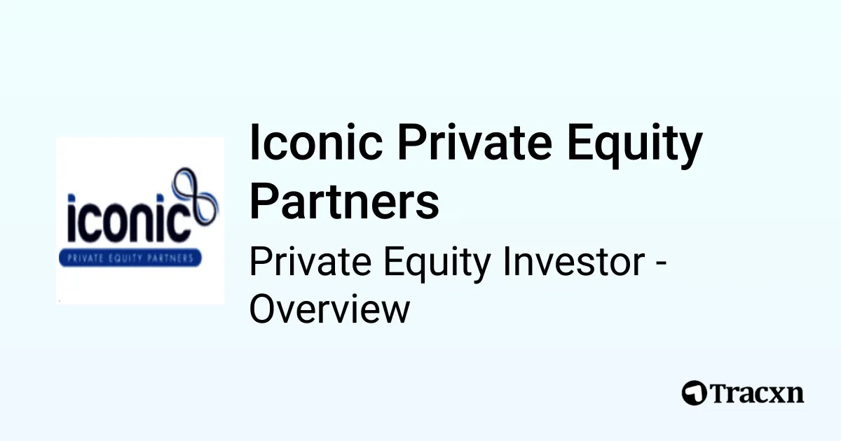 Iconic Private Equity Partners - 2026 Investor Profile, Portfolio ...