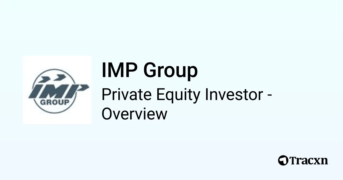 IMP Group - 2026 Investor Profile, Portfolio, Team & Exits - Tracxn