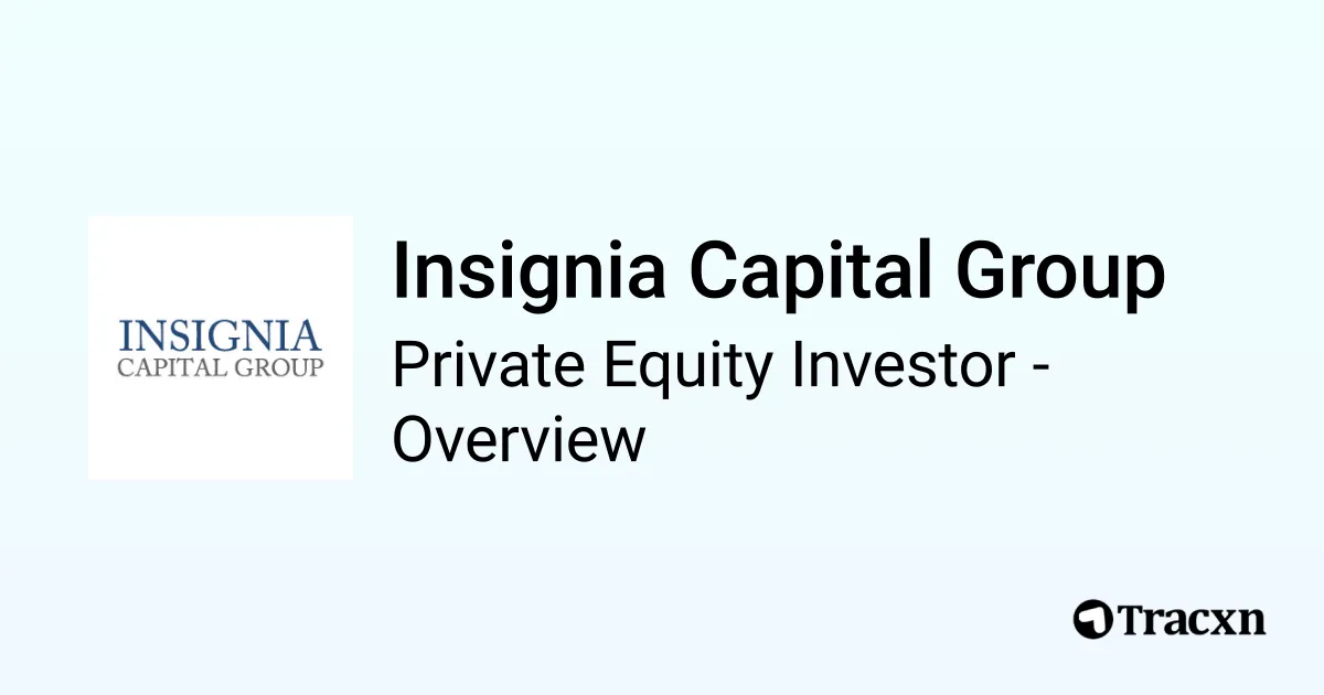 Insignia Capital Group - 2025 Investor Profile, Portfolio, Team & Exits ...