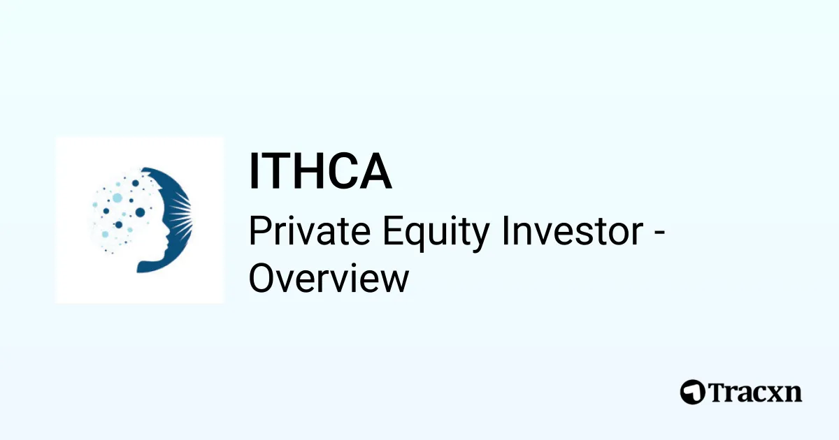 ITHCA - 2025 Investor Profile, Portfolio, Team & Exits - Tracxn