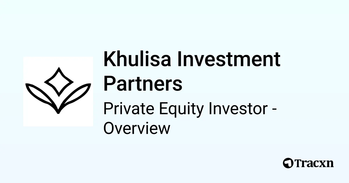Khulisa Investment Partners - 2026 Investor Profile & Team - Tracxn