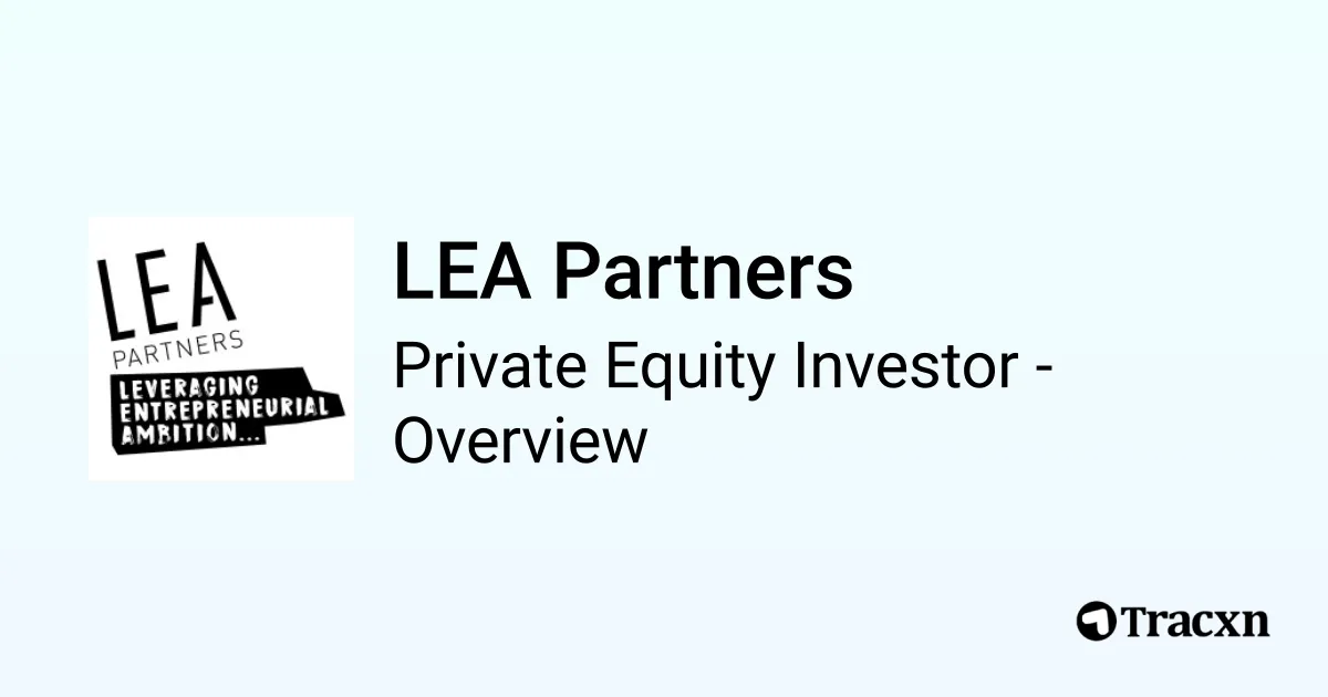 LEA Partners - 2025 Investor Profile, Portfolio, Team & Exits - Tracxn