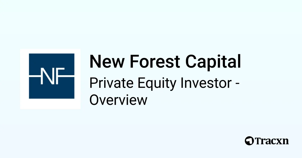New Forest Capital - 2026 Investor Profile & Team - Tracxn