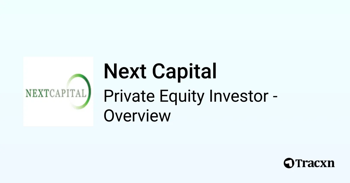 Next Capital - 2026 Investor Profile, Portfolio, Team & Exits - Tracxn