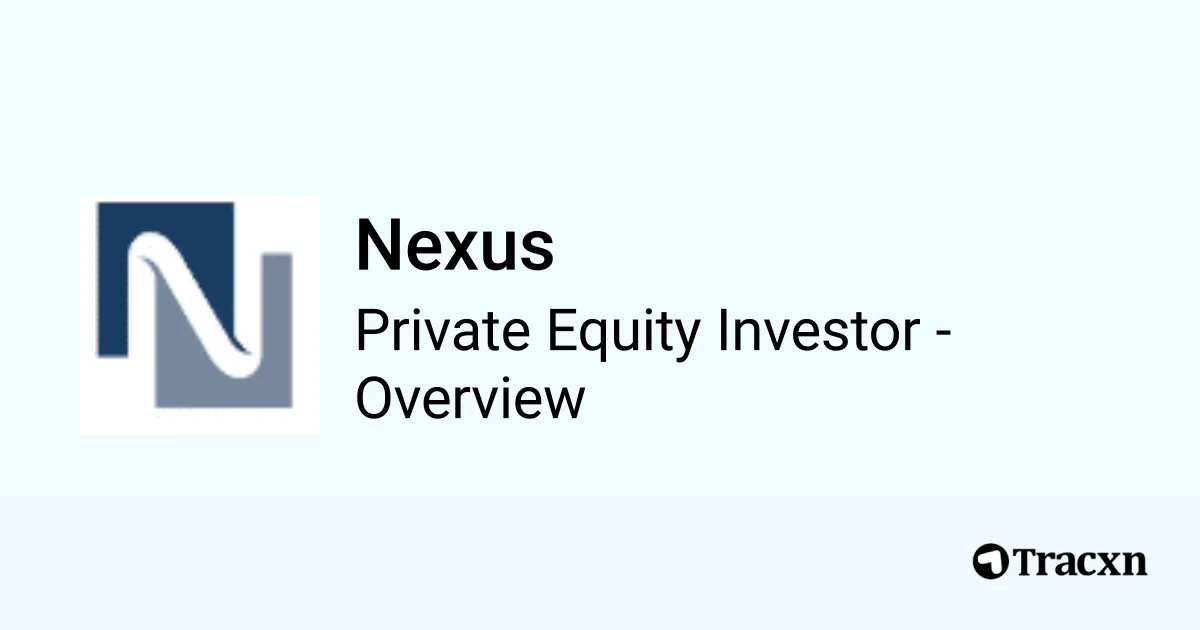 Nexus - 2025 Investor Profile, Portfolio, Team & Exits - Tracxn