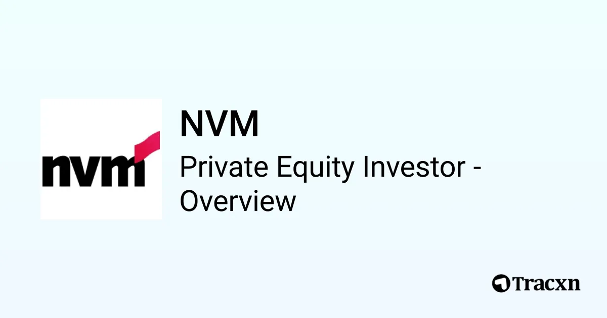 NVM - 2025 Investor Profile, Portfolio, Team & Exits - Tracxn