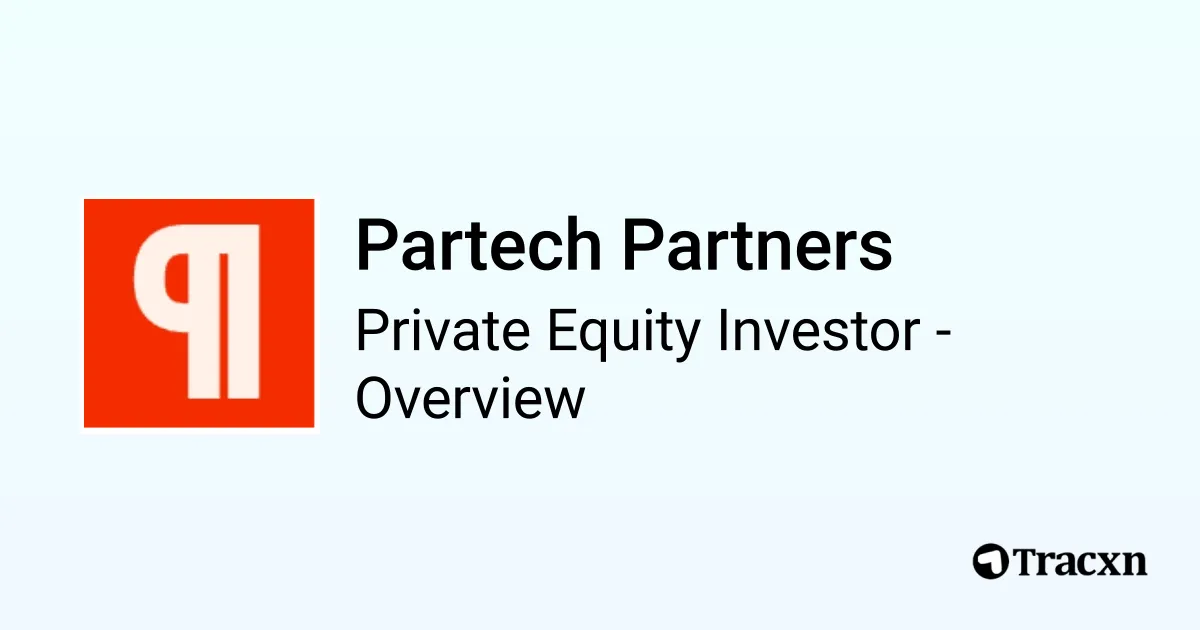 Partech Partners - 2025 Investor Profile, Portfolio, Team & Exits - Tracxn