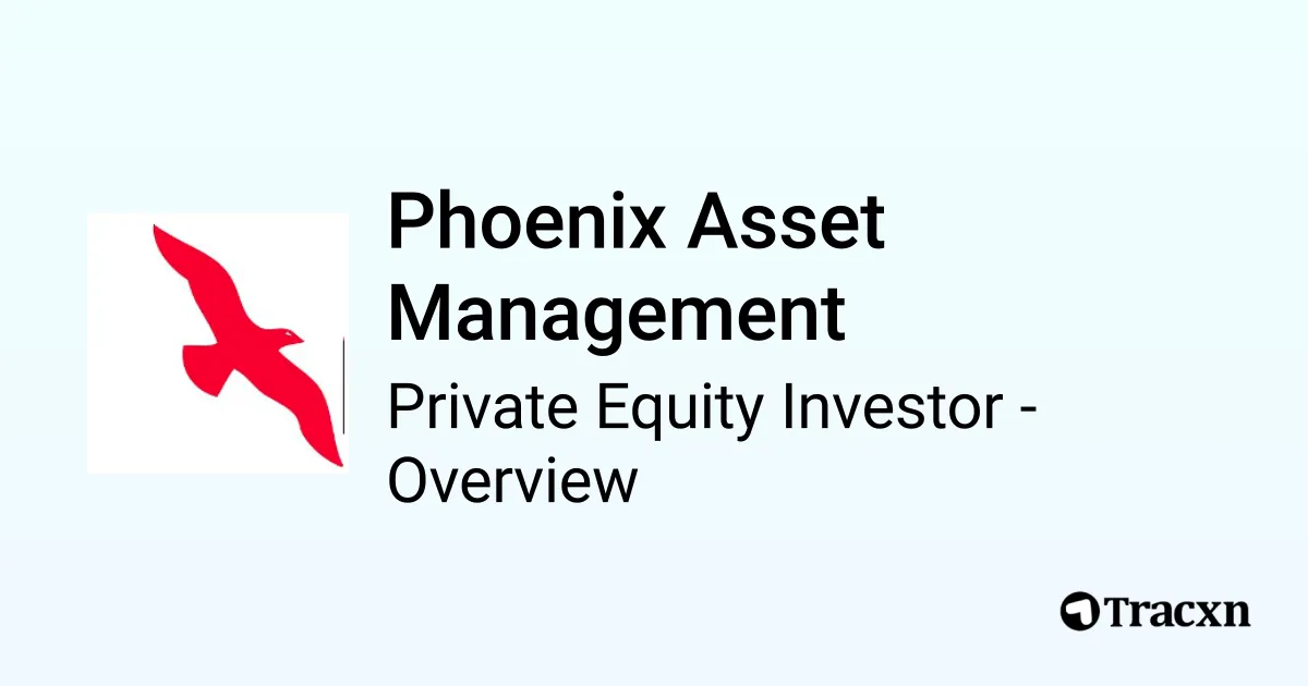 Phoenix Asset Management - Investor Profile, Portfolio & Team - Tracxn