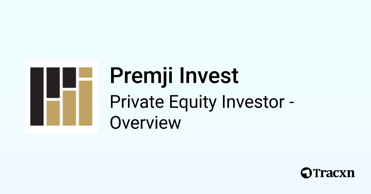 Premji Invest - 2026 Investor Profile, Portfolio, Team & Exits - Tracxn