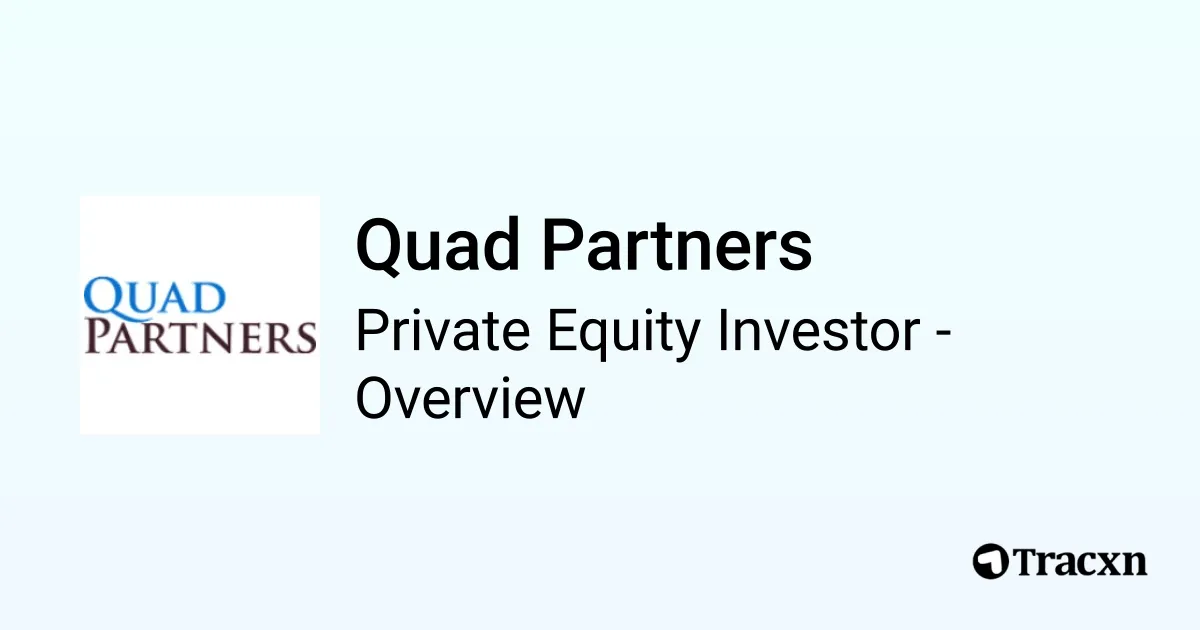 Quad Partners - 2026 Investor Profile, Portfolio, Team & Exits - Tracxn