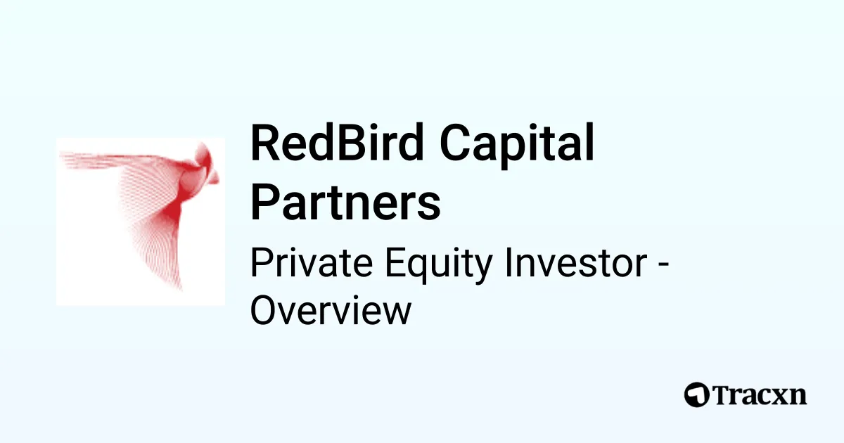 RedBird Capital Partners - 2025 Investor Profile, Portfolio, Team ...
