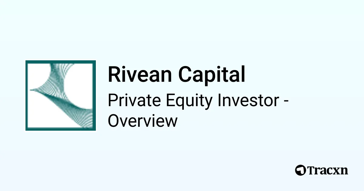 Rivean Capital - 2025 Investor Profile, Portfolio, Team & Exits - Tracxn