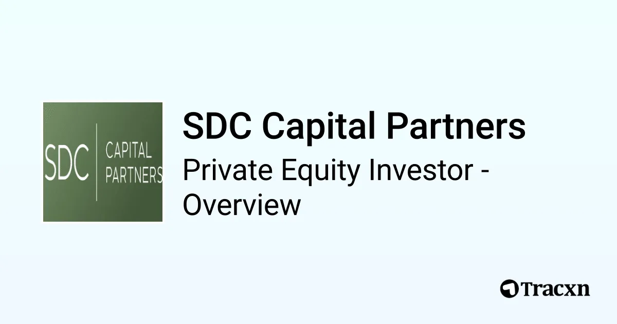 SDC Capital Partners - 2025 Investor Profile, Portfolio, Team & Exits ...