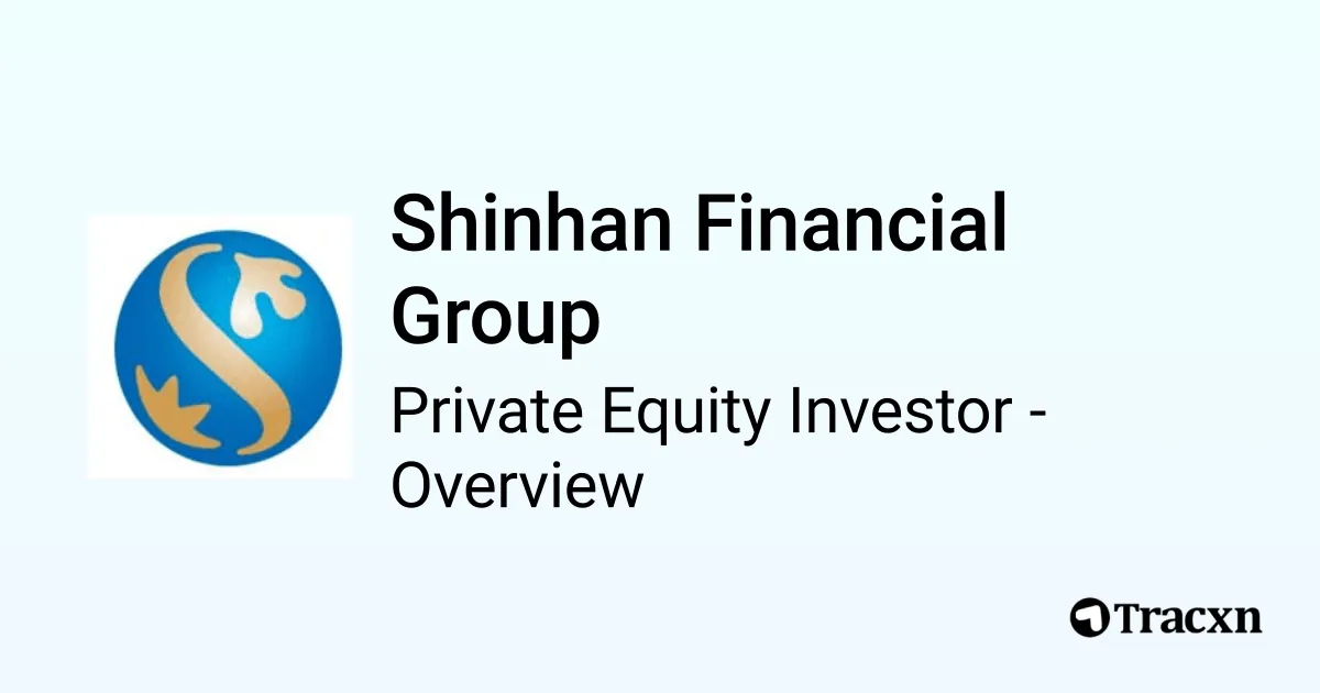 Shinhan Financial Group - 2025 Investor Profile, Portfolio, Team ...