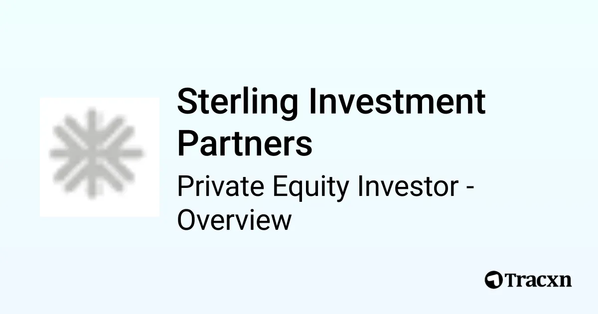 Sterling Investment Partners - 2026 Investor Profile, Portfolio, Team ...