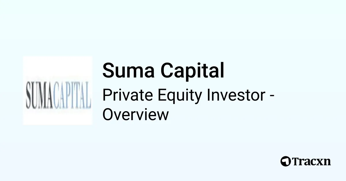 Suma Capital - 2025 Investor Profile, Portfolio, Team & Exits - Tracxn