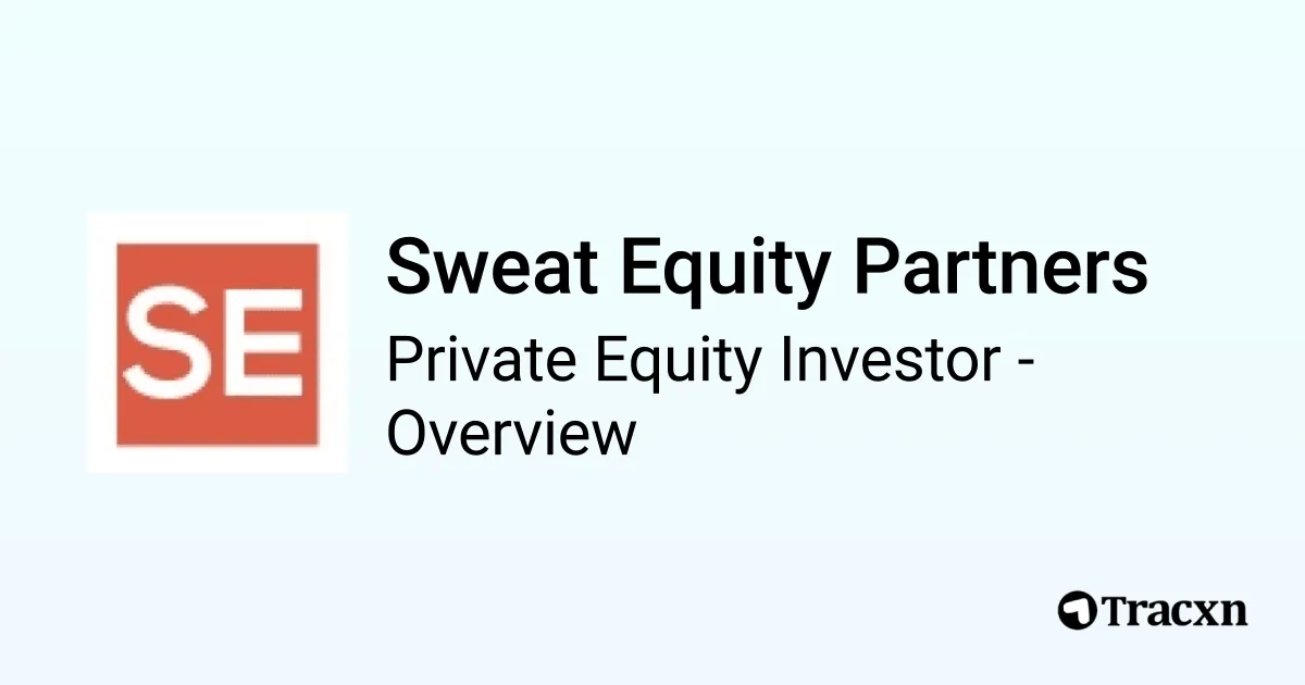 Sweat Equity Partners - 2026 Investor Profile, Portfolio & Team - Tracxn