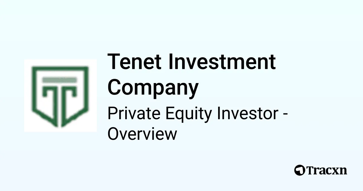 Tenet Investment Company - 2026 Investor Profile & Team - Tracxn
