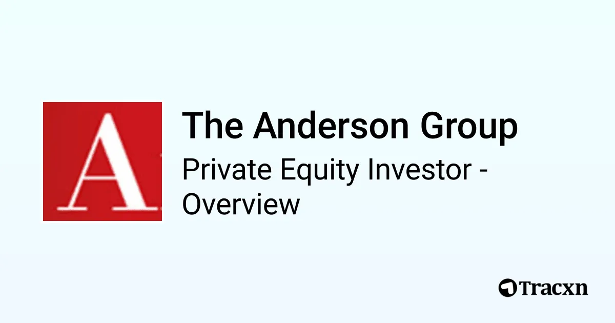 The Anderson Group - 2025 Investor Profile, Portfolio, Team & Exits ...