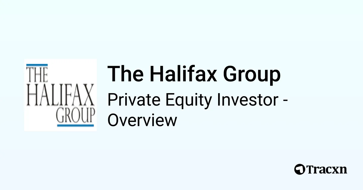 The Halifax Group - 2025 Investor Profile, Portfolio, Team & Exits - Tracxn
