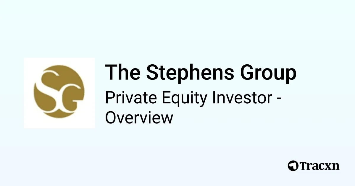 The Stephens Group - 2025 Investor Profile, Portfolio, Team & Exits ...