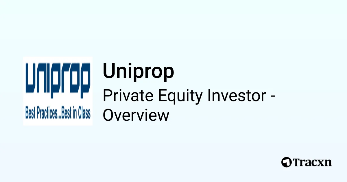 Uniprop - 2026 Investor Profile, Portfolio, Team & Exits - Tracxn